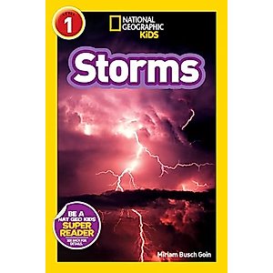 Storms (National Geographic Kids Explore! Readers, Level 1) (National Geographic Kids Readers)