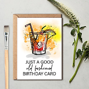 OystersPearl Just An Old Fashioned Birthday Card - Card With Old Fashion Whiskey Bourbon Alcohol Drink - Funny Birthday Card - Happy Birthday Card, 5 x 7 inches