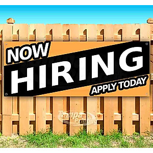 Now Hiring Apply Today Banner 13 oz | Non-Fabric | Heavy-Duty Vinyl Single-Sided With Metal Grommets