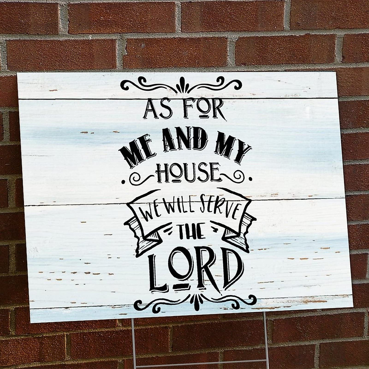 Yard Or Lawn Signs As for Me and My House We Will Serve The Lord Corrugated Plastic Sign Funny Housewarming Gift Life Quotes for Garage Sales Rent Open House Construction 12"x18"
