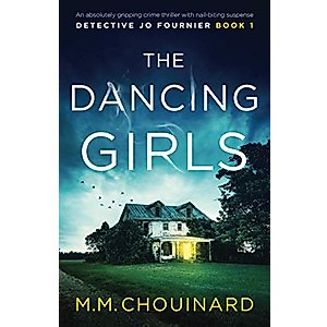 The Dancing Girls: An absolutely gripping crime thriller with nail-biting suspense (Detective Jo Fournier)