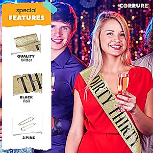 CORRURE 'Dirty Thirty' Birthday Sash with Glitter - Gold Glitter Birthday Sash with Black Foil - Dirty 30 Sash for Girls - Ideal Thirty Party Favors Supplies and Decorations for Your 30th Bday Party
