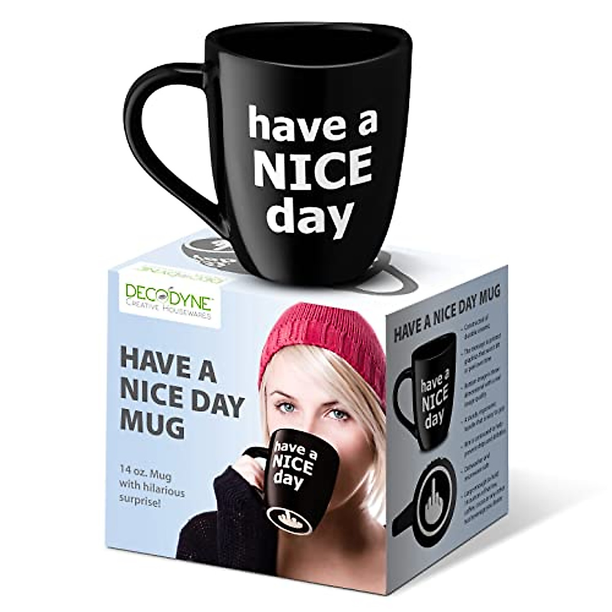 Decodyne Have a Nice Day Funny Coffee Mug, Funny Gifts for Women and Men with Middle Finger on the Bottom - 14 oz. (Black)
