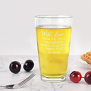 Funny Dad, Stepdad Beer Glass, With Love from the Child You Inherited Pint Glass for Stepdad Stepfather Papa Dad, Unique Christmas, Birthday, Father’s Day Gift from Stepdaughter, Stepsons, Kids 15Oz