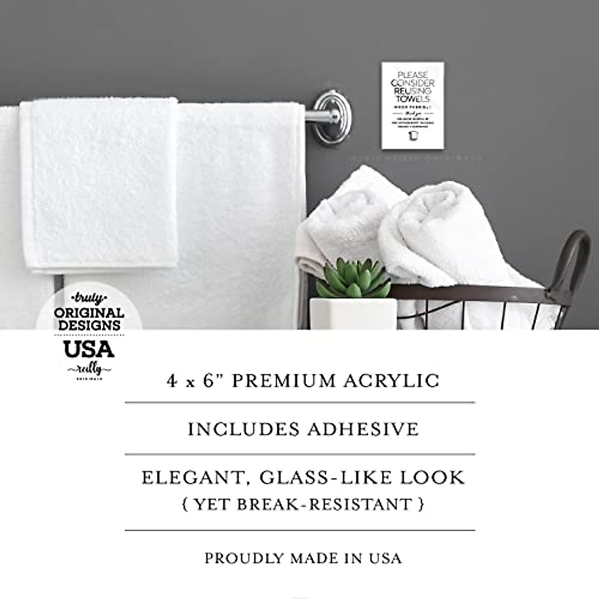 4x6 Inch Please Reuse Towels, Designer Sign ~ Ready to Stick, Lean or Frame