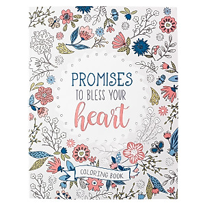 Promises to Bless Your Heart Inspirational Coloring Book for Adults and Teens with Scripture