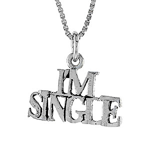 Sterling Silver I'M SINGLE Word Necklace on an 18 inch Box Chain