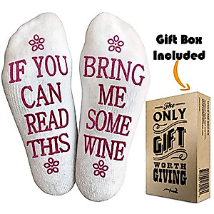 The ONLY GIFT WORTH GIVING Funny Wine Socks for Women - Wine Gifts for Women and Wine Accessories for Wine Lovers - Unique Wine Lovers Gifts for Women - Perfect Mother's Day Gifts Socks for Women