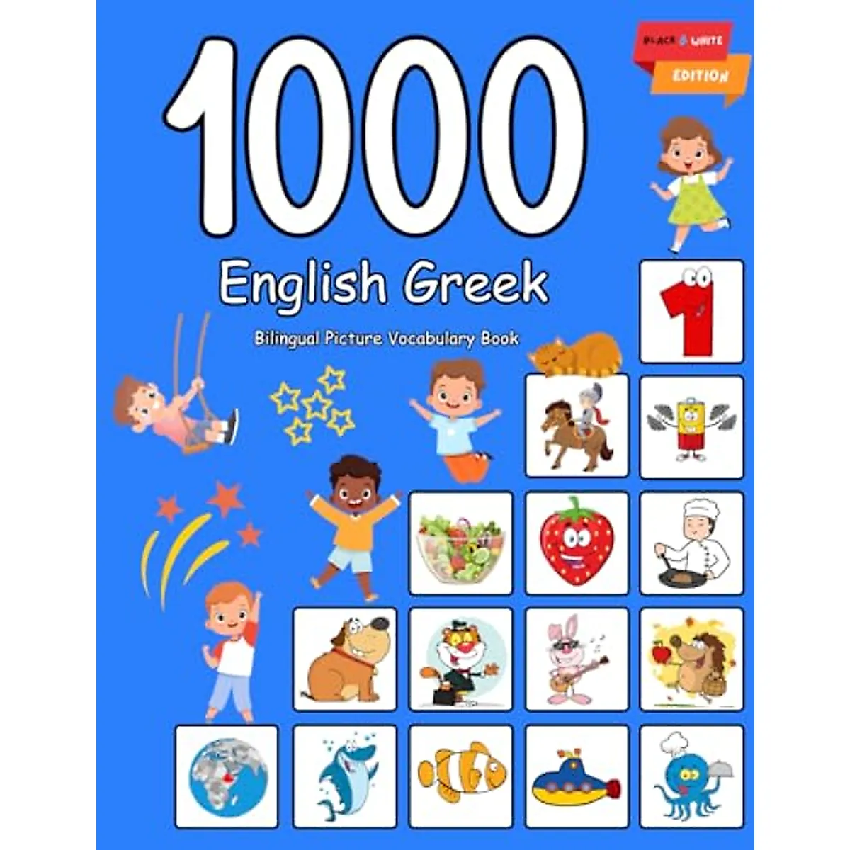 1000 English Greek Bilingual Picture Vocabulary Book: My first hundred basic words