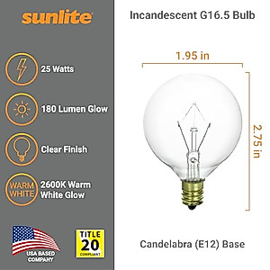 Sunlite G16.5 Incandescent Clear Globe Light Bulb, 25 Watts, 180 Lumens, 120 Volts, Candelabra E12 Screw Base, Title-20 Compliant, 2600K Warm White, 12 Pack