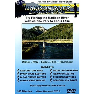 Madison River with Kelly Galloup