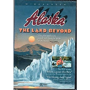 Alaska, the Land Beyond