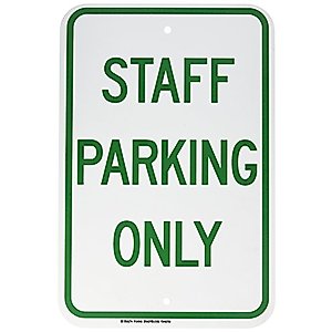 Brady 124342 Traffic Control Sign, Legend "Staff Parking Only", 18" Height, 12" Width, Green on White