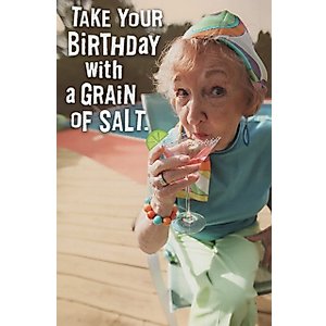 Funny Happy Birthday Card featuring Old Lady Drinking a Margarita: Take Your Birthday With A Grain Of Salt- Best When Accompanied By A Large Margarita!