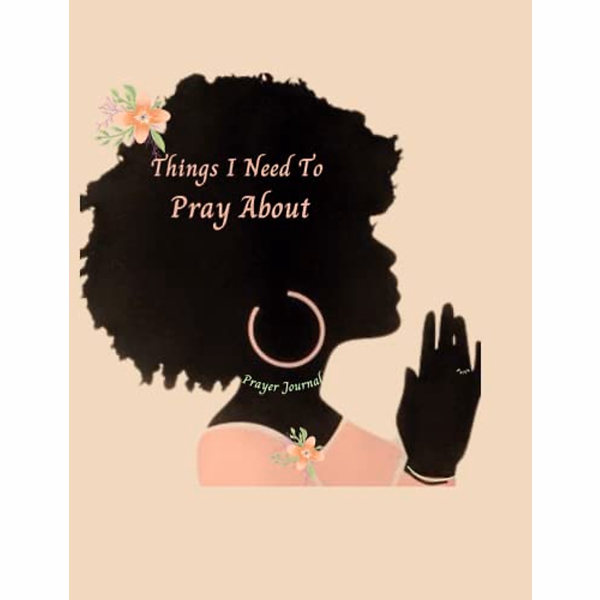 Things I Need to Pray About