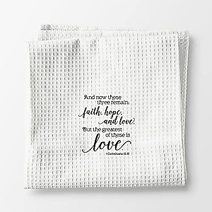 Christian Inspirational Kitchen Towels Dish Towels Hand Towels Bath Towels,and Now These Three Remain Bible Verse Towels for Kitchen Bathroom,Christian Gifts for Corinthian Women Teens Girls Mom Men