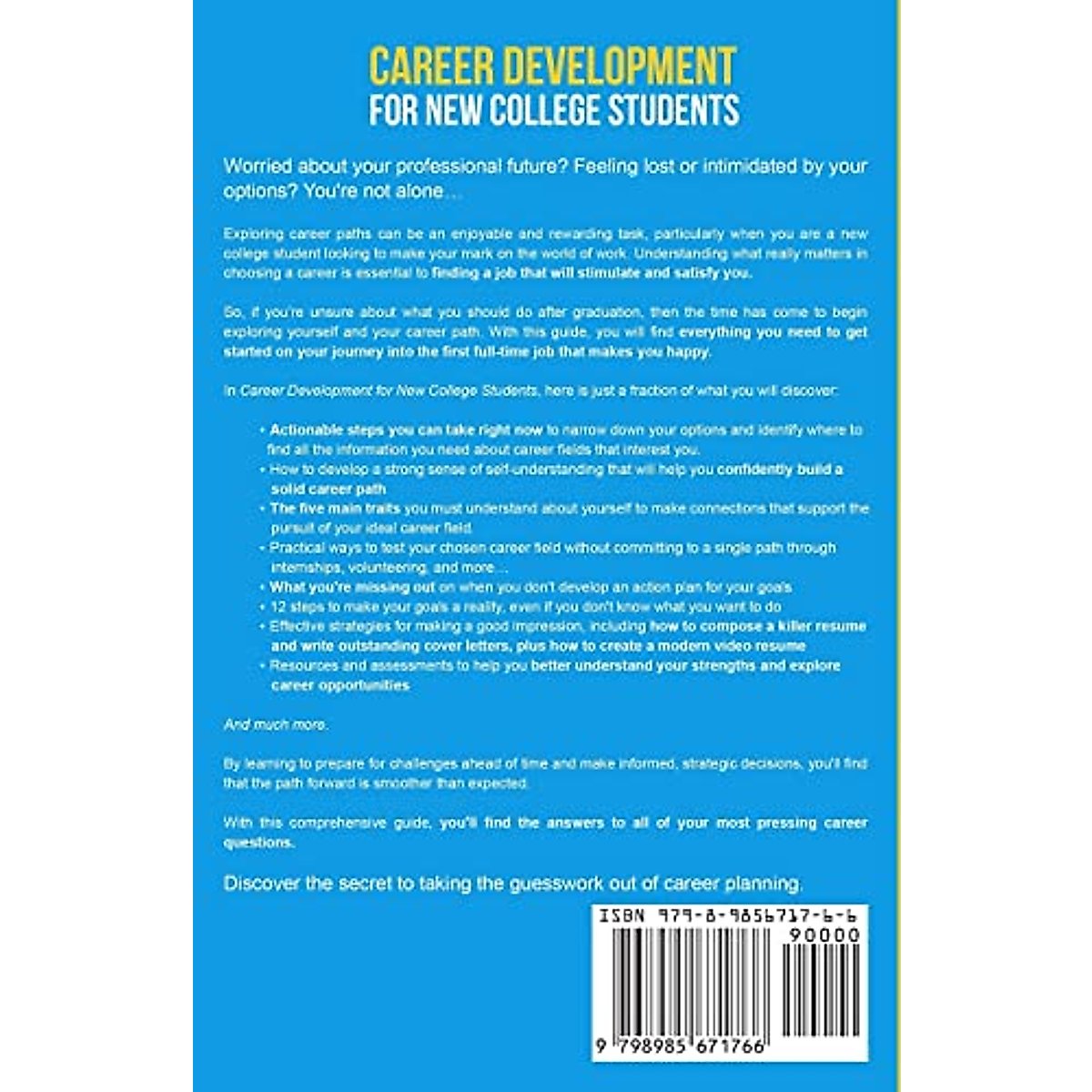 Career Development For New College Students: How to Find the Right Career Path and Get the Job that Makes You Happy