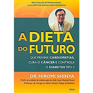 A Dieta do Futuro (Em Portugues do Brasil)