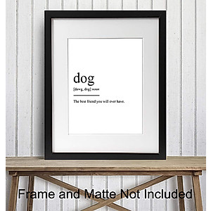 Dog Definition - Unframed Wall Art Print Typography - Makes a Great Gift for Dog Owners - Funny Home Decor - Ready to Frame (8x10) Photo