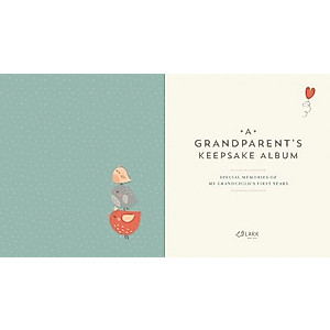 A Grandparent's Keepsake Album: Special Memories of My Grandchild’s First Years