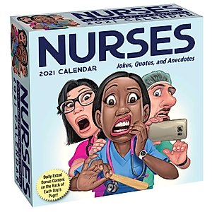 Nurses 2021 Day-to-Day Calendar: Jokes, Quotes, and Anecdotes