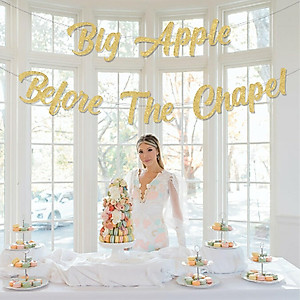Big Apple Before The Chapel Bachelorette Banner Decoration, Gold Glitter Letter Banner for Bridal Shower Engagement Wedding Hen Party Supplies