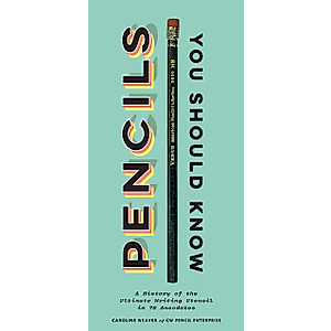 Pencils You Should Know: A History of the Ultimate Writing Utensil in 75 Anecdotes (Gift for Creatives, Vintage and Antique Pencils throughout History)