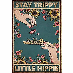 Tin Sign Retro Metal Sign Stay Trippy Little Hippie Metal Signs Vintage Room Decor Aesthetic Wall Art Tin Sign Gift for Garage Bathroom Living Room Man Cave Bar 8x12 inch