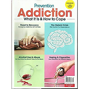 Prevention Magazine, Addiction what it is & how to cope * Special, 2020