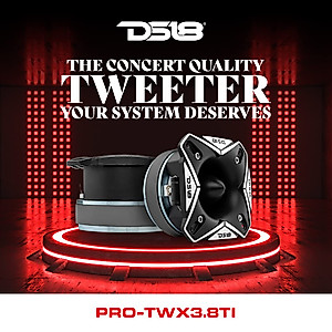 DS18 PRO-TWX3.8TI 3.8" Super Bullet Tweeter 250 Watts 1.5" Titanium 8-Ohm Vc, Super Bullet Compression Tweeter - Single