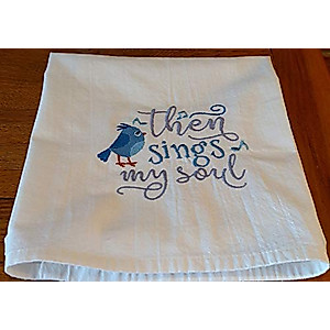 Bird embroidered tea towel, hymn lyrics, flour sack dish towel, kitchen towel, machine embroidery, gift item