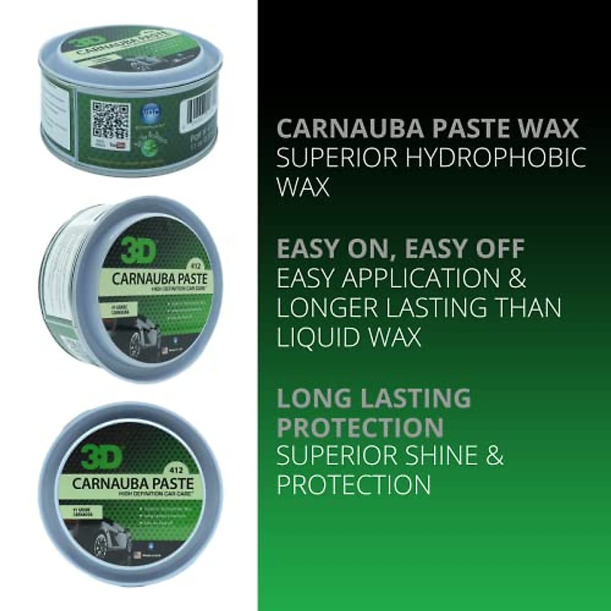 3D Carnauba Paste Wax - Deep Gloss Shine Car Wax - Hydrophobic Properties - Heavy Concentration for Longer Lasting Shine - Easy Application 11oz