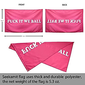 Seekamit Fuck It We Ball Flag Pink Funny College Dorm Flags for Girls Cool Girl Flags for Bedroom Room Wall Meme Flags Banner 3x5Ft Indoor Outdoor Garden Decor