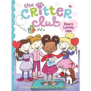 Ellie's Lovely Idea (6) (The Critter Club)