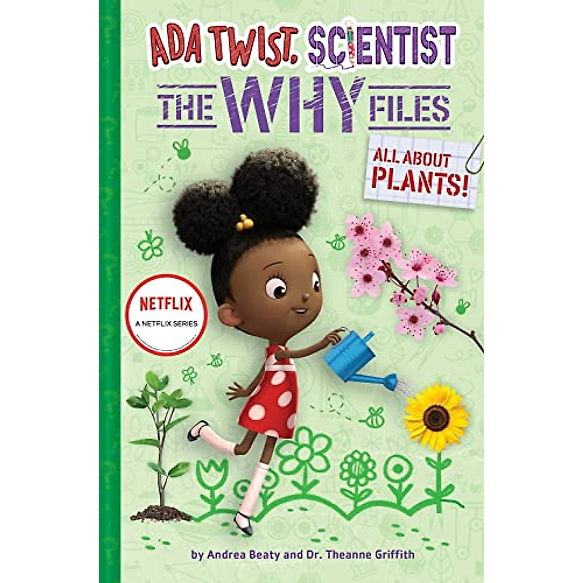 All About Plants! (Ada Twist, Scientist: The Why Files #2) (The Questioneers)
