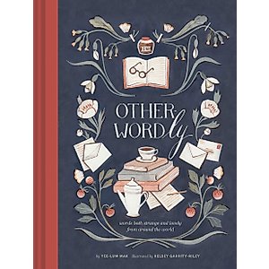 Other-Wordly: words both strange and lovely from around the world