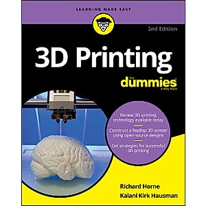 3D Printing For Dummies, 2nd Edition (For Dummies (Computer/Tech))