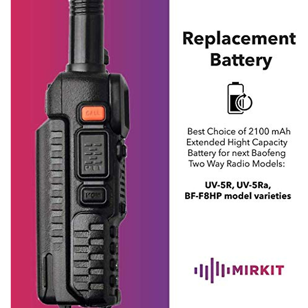 MIRKIT Baofeng Battery BL-5 Li ion 7.4V 2100mAh for Two-Way HAM Radio UV-5R v2+ BF-F8HP Rechargeable Extended Batteries, Accessories and Parts for radios Radio USA Warranty