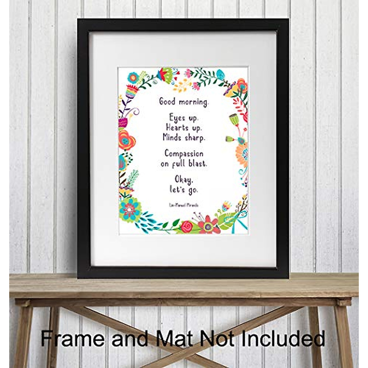 Lin-Manuel Miranda Good Morning Merchandise - Positive Quotes Wall Decor Poster - Motivational Wall Art - Bathroom Decor for Women - Unique Funny Housewarming Gift for Her, Wife - 8x10 Room Decoration