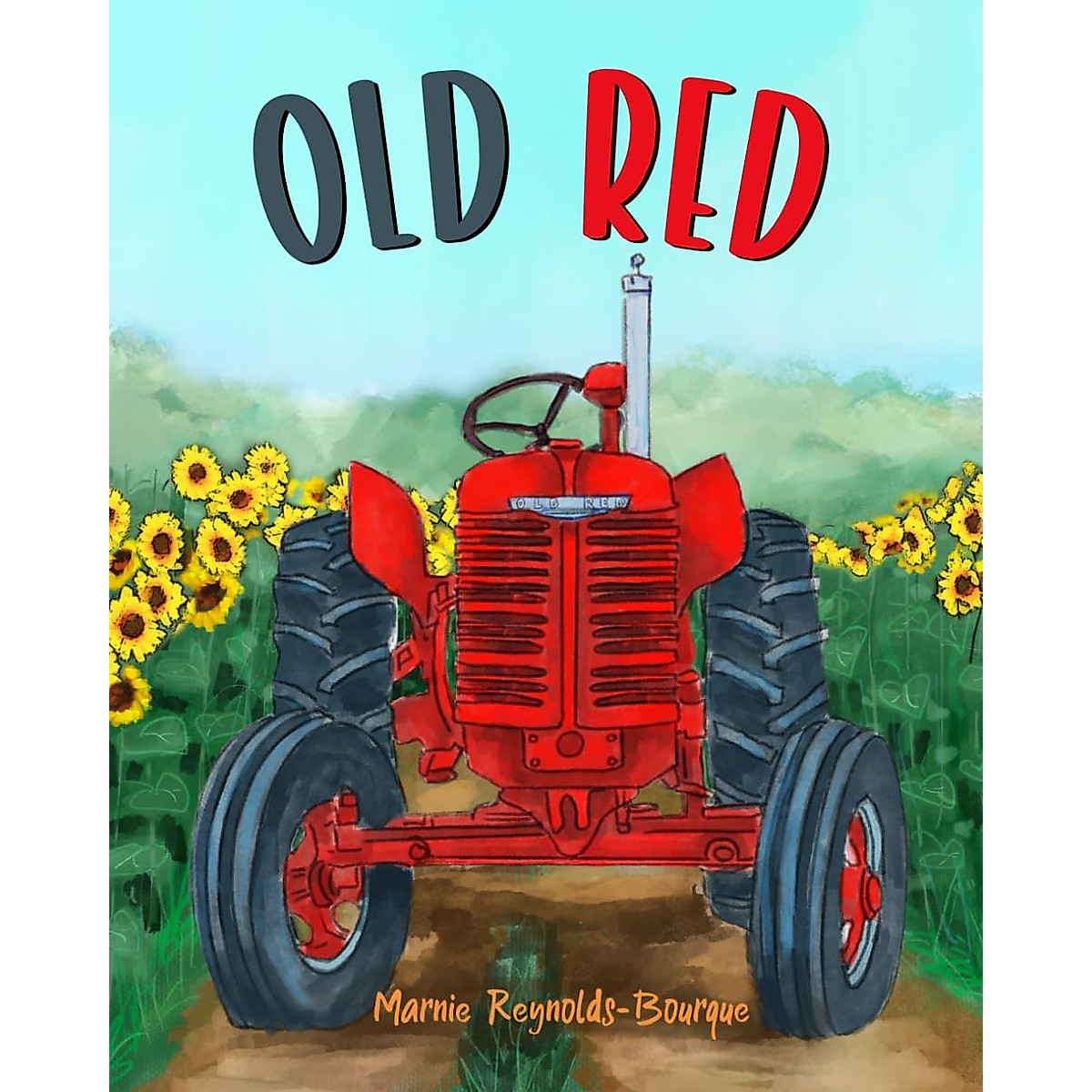 Old Red: An old tractor gets a new life! (Old Red's Adventures)