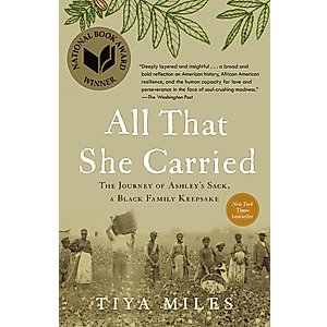 All That She Carried: The Journey of Ashley's Sack, a Black Family Keepsake