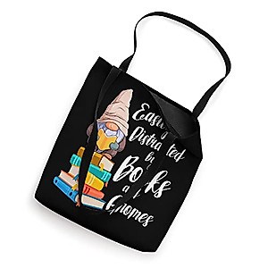 Garden Gnome Easily Distracted By Books Gnomes Book Lover Tote Bag
