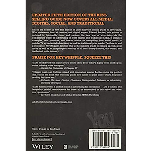 Hey, Whipple, Squeeze This: The Classic Guide to Creating Great Ads, 5th Edition