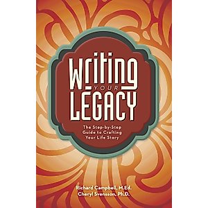 Writing Your Legacy: The Step-by-Step Guide to Crafting Your Life Story