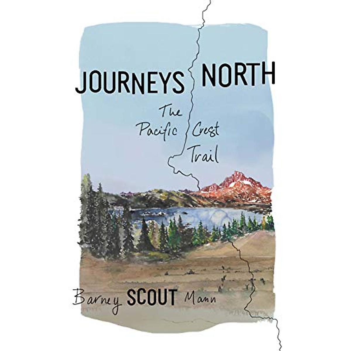 Journeys North: The Pacific Crest Trail