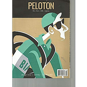 PELOTON MAGAZINE, LIVE * LOVE * RIDE * REPEAT, OCTOBER 2017, ISSUE 70 ~