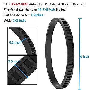 4 PCS 45-69-0010 for Milwaukee Pulley Tires Replacement Portaband Saw Belts 6225 6230 6232-6 AO2807 6238N 6238-20 2729-20