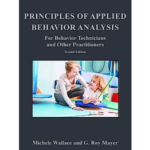 Principles of Applied Behavior Analysis