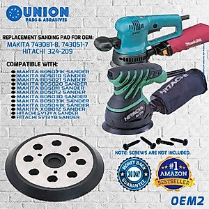 Union Pads and Abrasives OEM2 Replacement Sander Hook and Loop Orbital Sander Pad for 743081-8, 743051-7 Hitachi 324-209 Fits BO5010, BO5030/K, BO5031K, BO5041K, SV13YA, SV13YB, XOB01Z Sander