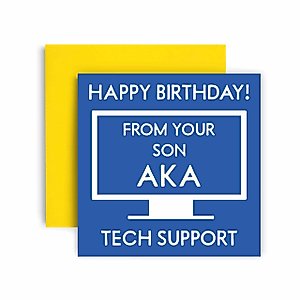 Huxters Funny Birthday Card for Mum or Dad – Happy Birthday from your Son AKA Tech Support Birthday Greeting Cards – Birthday Card for Mum – Dad – Son – Computer Card – 14.8cm (From Son)